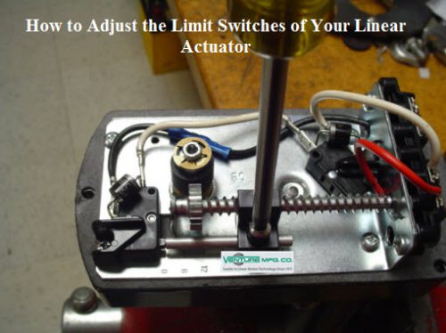 How to Adjust the Limit Switches of Your Linear Actuator - Venture Mfg ...